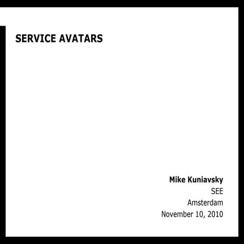 Service Avatars and the Service Avatar Operating System (Symbian SEE ...