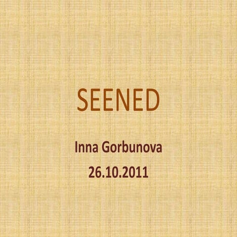 Seened | PPT