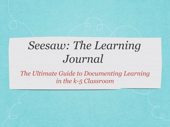 Seesaw App Tutorial 9 October 2019 | PPT