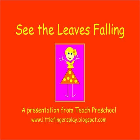 Preschool: See The Leaves Falling | PPT