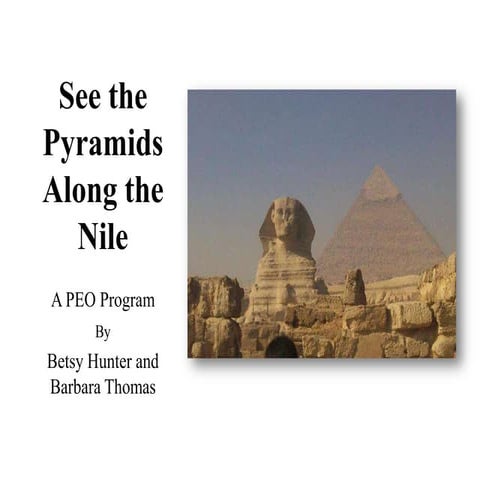 See the pyramids along the nile96 | PPTX