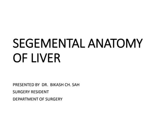 Liver segmental anatomy | PPT