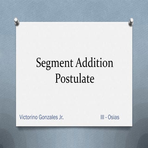 Segment addition postulate | PPT