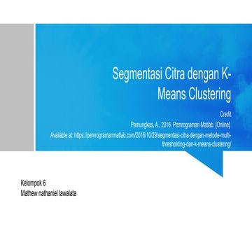 Segmentasi Citra dengan Kmeans mathlab.pptx