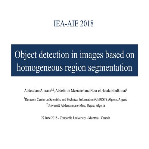 Object Detection In Images Based On Homogeneous Region Segmentation Ppt