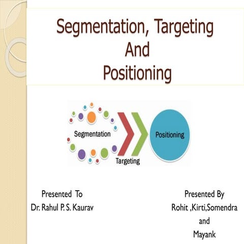 Segmentation targeting and positioning | PPTX