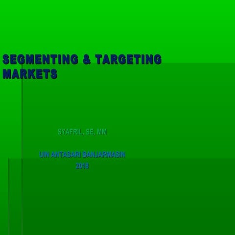 Segmenting & Targeting Markets | PPT
