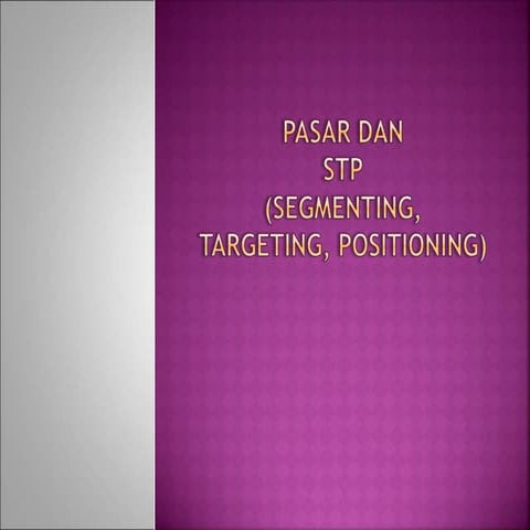 Segmenting Targeting Positioning Ppt
