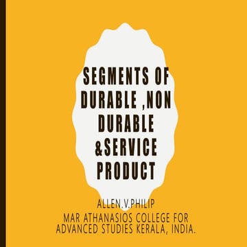 Segments of durable ,non durable &service | PPTX