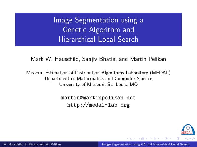 Image Segmentation Using A Genetic Algorithm And Hierarchical Local 2586