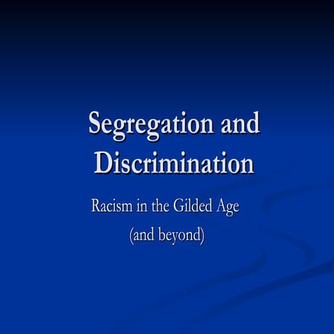 Segregation and Discrimination | PPT