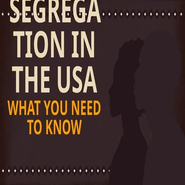 sEGREGATION usa.pptxssssssssssssssssssssssssssss | PPTX