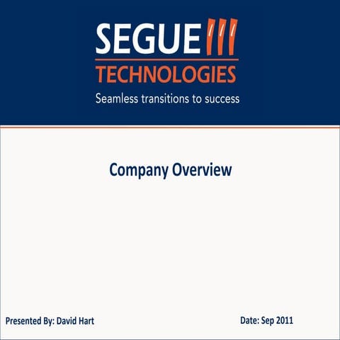 Segue Capabilities Basic Overview Sep 2011 | PPT
