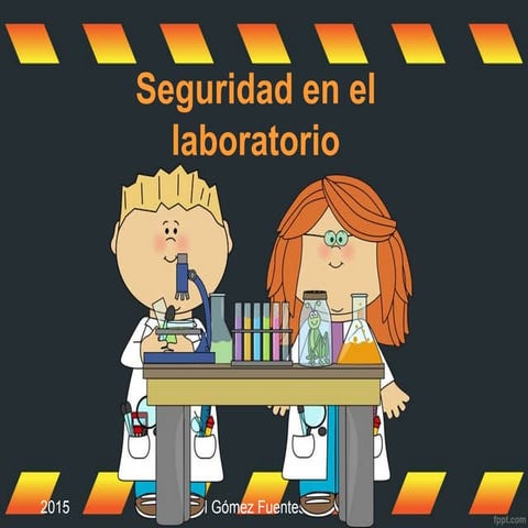Seguridad en el laboratorio | PPTX