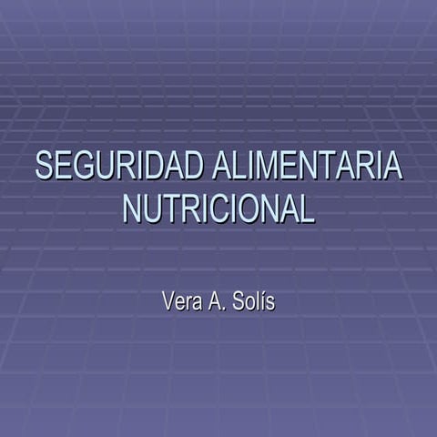 Seguridad Alimentaria Nutricional | PPT