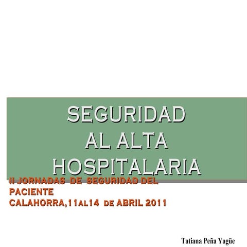 Seguridad al alta hospitalaria II | PPT