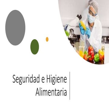Seguridad e higiene alimentaria | PPTX