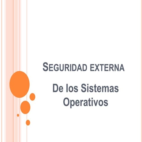 Seguridad Externa Presentación Pptx