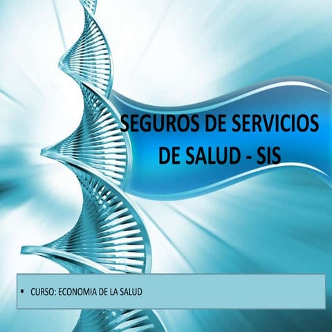 Seguros de servicios de salud sis | PPTX