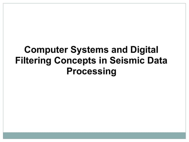 F-K Filtering for Seismic Data Processing | PPTX