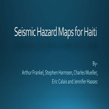 Seismic hazard maps for haiti | PPTX | Geography | Science