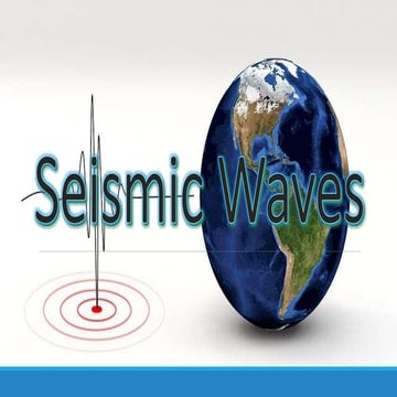Seismic waves | PPTX