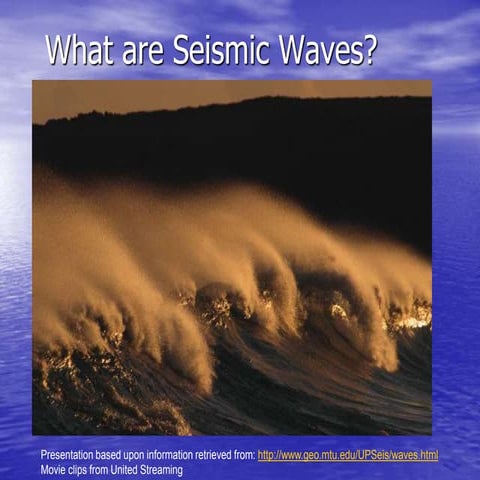 Seismic waves | PPTX