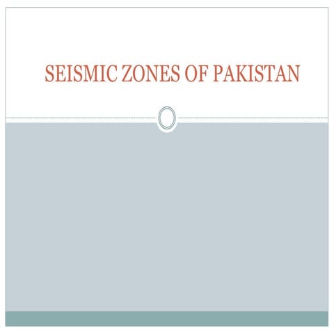 seismic zones of pakistan.pptx