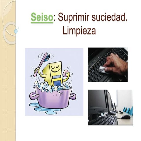 Seiso - Limpiar.pptx