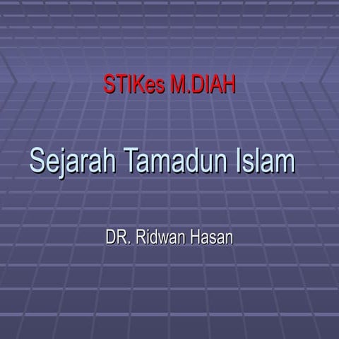 Sejarah peradaban islam | PPT