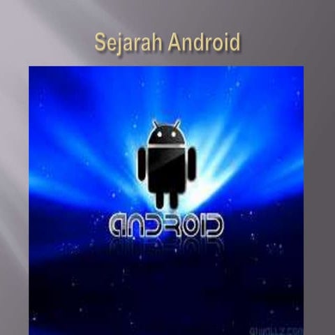 Sejarah Tentang android | PPTX