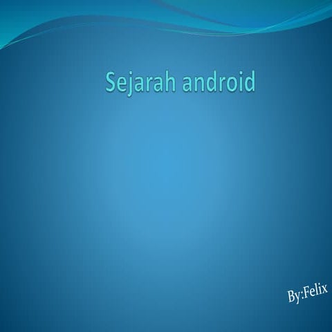 Sejarah Tentang android | PPTX