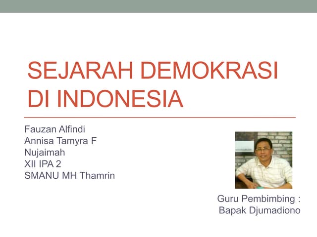 Jenis jenis demokrasi di Indonesia mulai dari awal | PPT