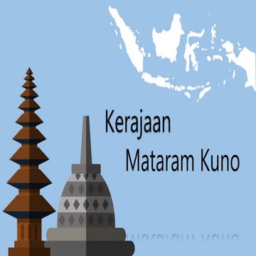 KERAJAAN MATARAM KUNO | PPTX