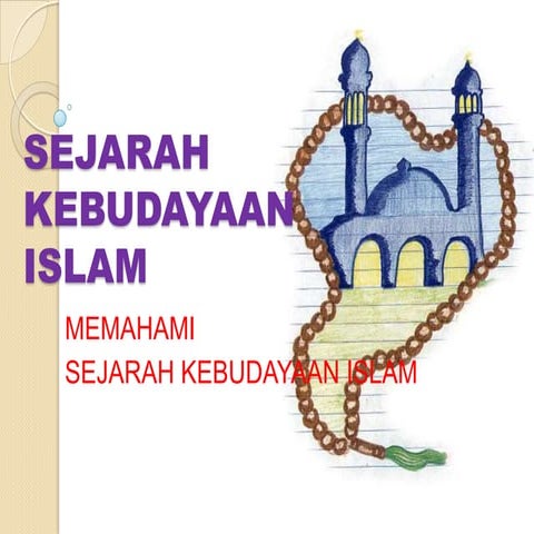 Sejarah kebudayaan islam 7.ganjil | PPTX