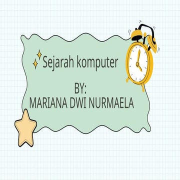 MATERI INFORMATIKA "SEJARAH KOMPUTER DI DUNIA" | PPTX