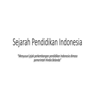 Sejarah Pendidikan Indonesia.pptx