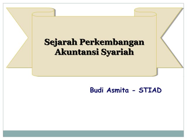Sejarah dan perkembangan ekonomi syariah | PPTX