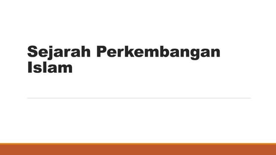 ejarah Islam menjadi salah satu perjalanan sejarah yang.pptx