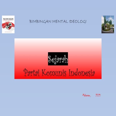 Sejarah Partai Komunis Indonesia dari awal sebelum kemerdekaan | PPTX