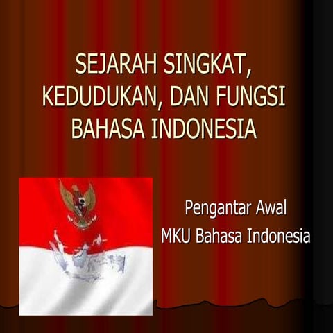 Sejarah singkat bahasa indonesia | PPT