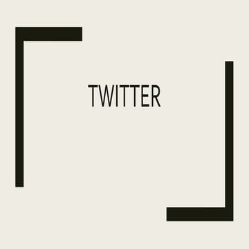 Pengertian Dan Sejarah Twitter | PPTX