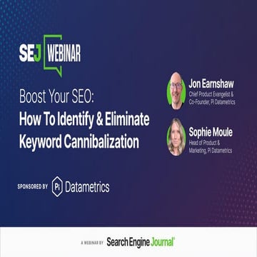 Boost Your SEO: How To Identify & Eliminate Keyword Cannibalization | PPT