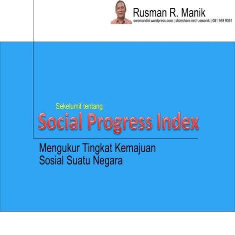 Sekelumit tentang Social Progress Index | PPT