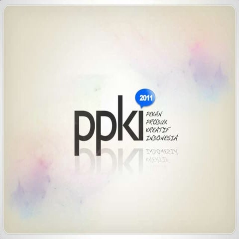 Sekilas PPKI 2011 | PPTX