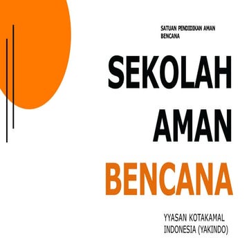 Sekolah Aman Bencana YAKINDO-NTB kotak amal.pptx