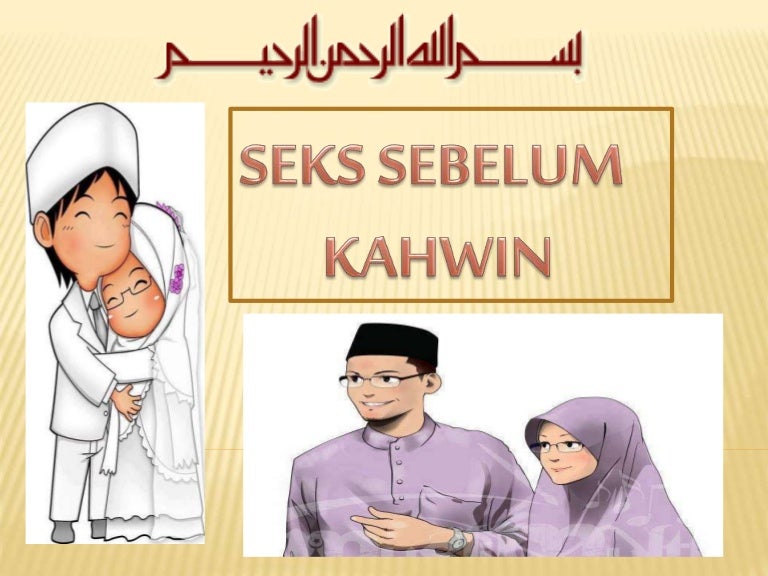 Seks Sebelum Kahwin