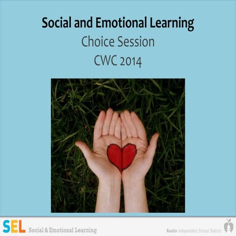 Sel choice session slides 2014 | PPTX | Educational Assessment | Education
