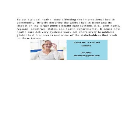 Select a global health issue affecting the international health co.docx