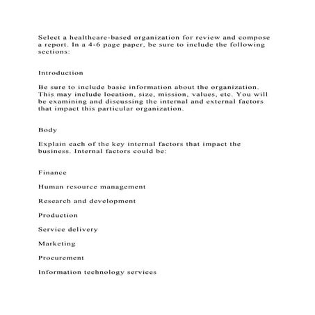 Select a healthcare-based organization for review and compose a repo.docx